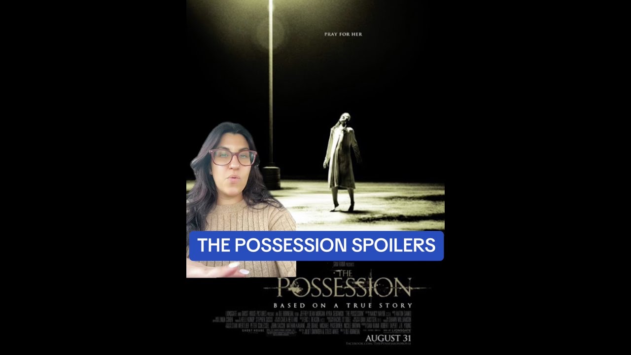 The Possession (2012) Full Movie Spoilers - YouTube