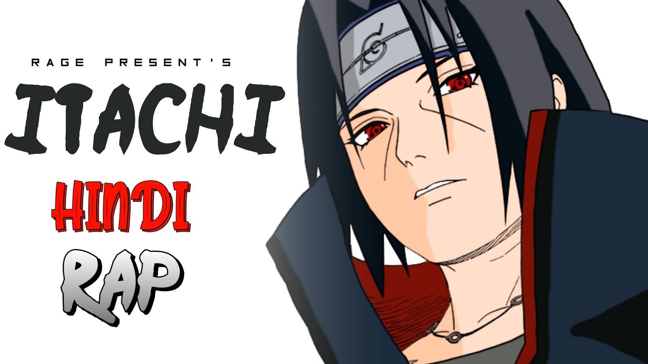 RAGE - Itachi Rap - YouTube
