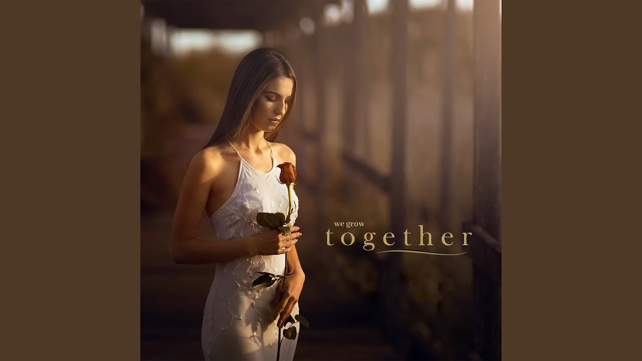 We Grow Together - YouTube