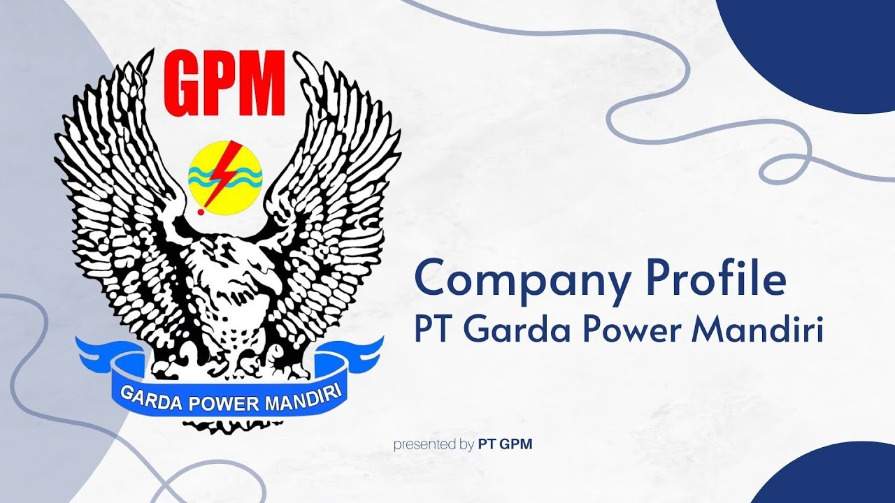 COMPANY PROFILE BUJP PT GARDA POWER MANDIRI (PT GPM) MIDLE VIDEO - YouTube
