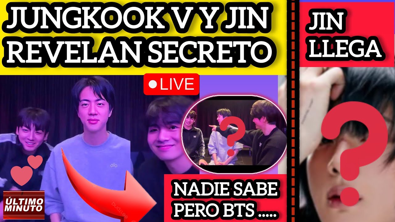 URGENTE🔴JUNGKOOK V Y JIN FILTRAN SECRETO DE BTS EN😭JIN LLEGA A 😨 ...