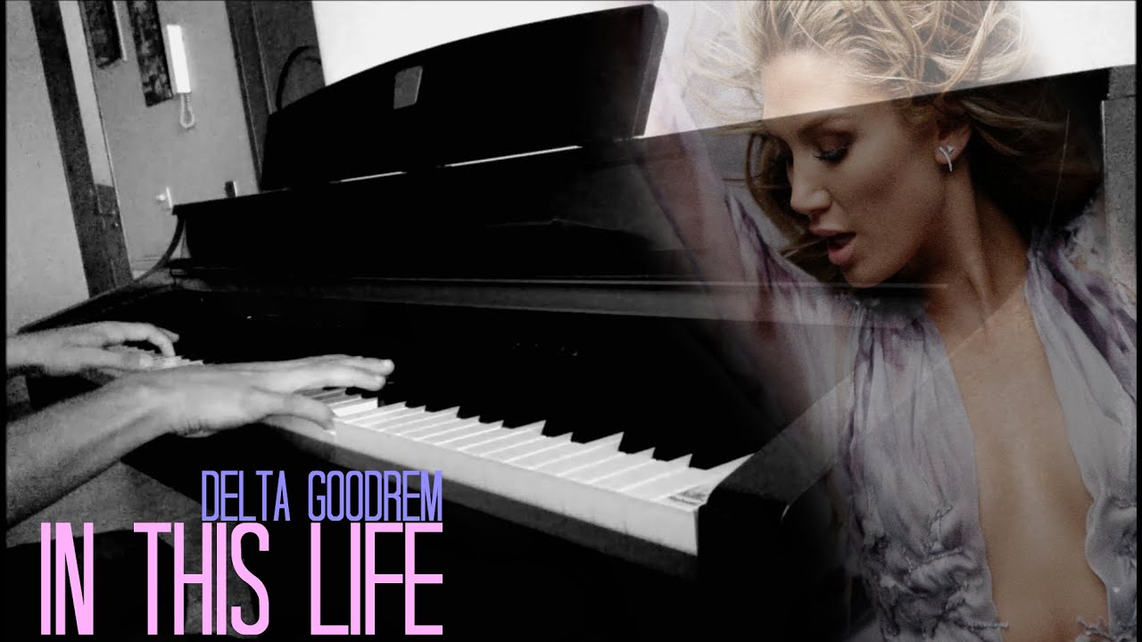 Delta Goodrem - In this Life | Piano Cover - YouTube