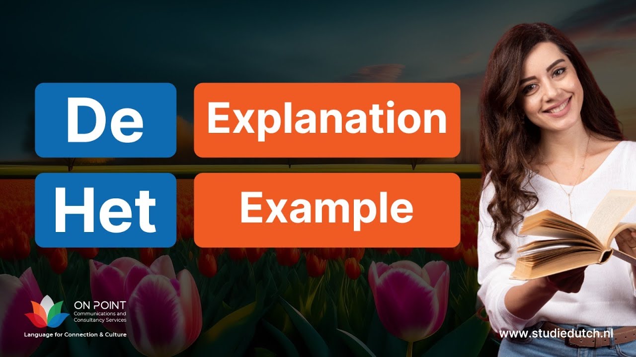 When to use De or Het | Articles in Dutch | Dutch for Beginners - YouTube