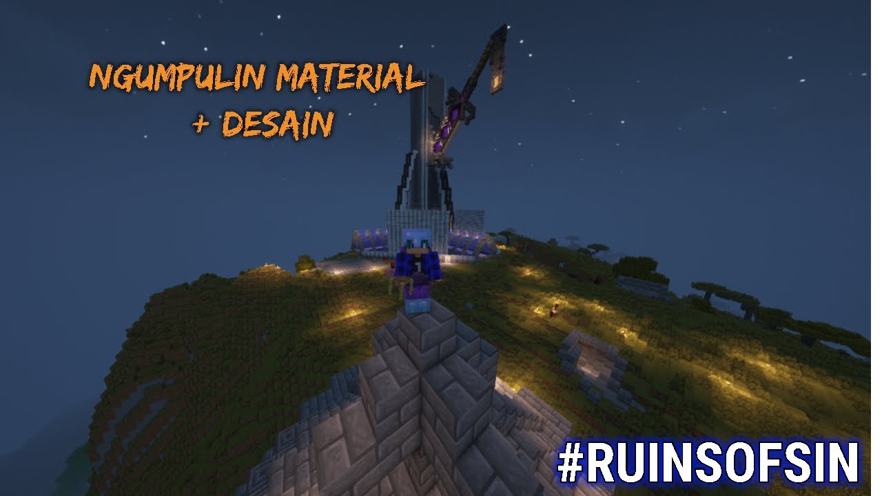 [Live] sunday Talk sambil ngumpulin material| RUINS OF SIN - Minecraft ...