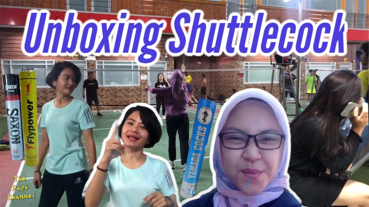 Unboxing & Review Shuttlecock Badminton FlyPower, Saxon dan Yamada Buat ...