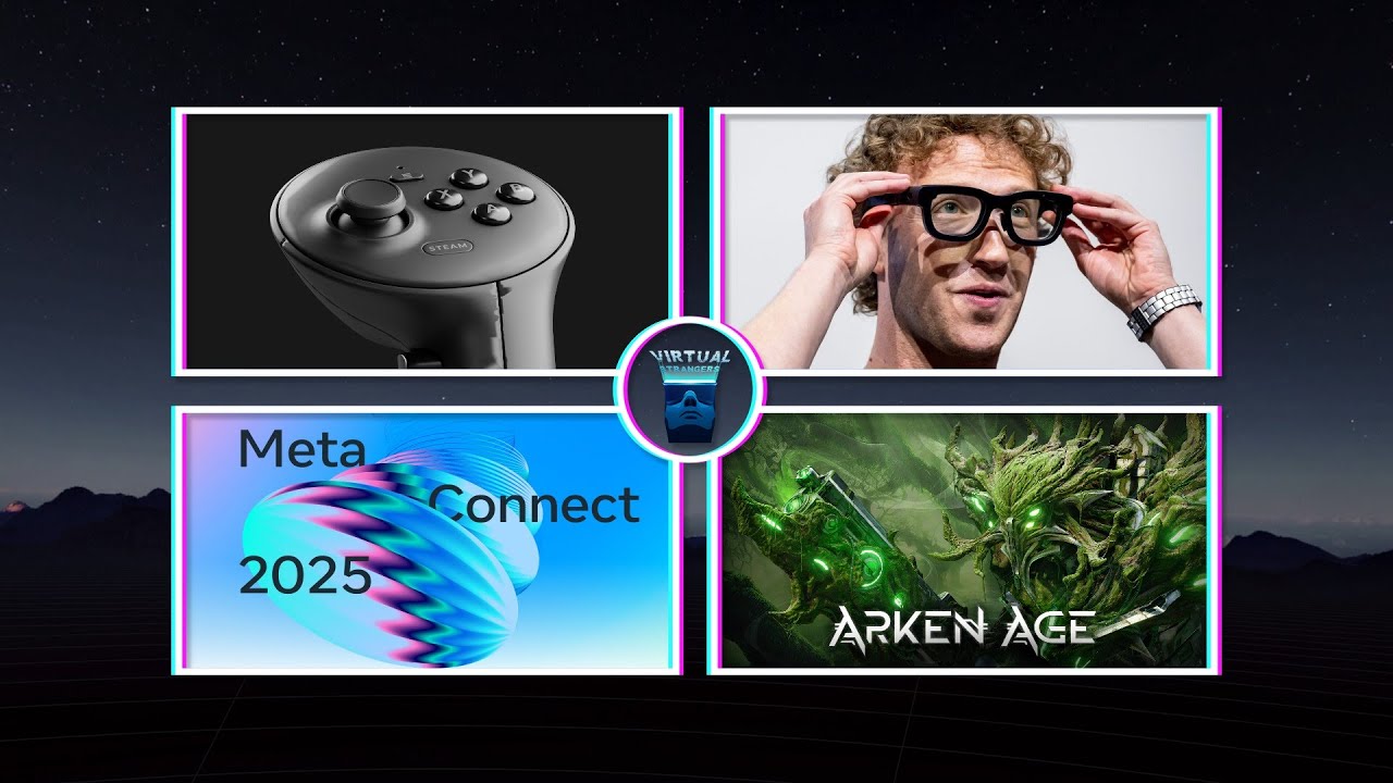 VS 228: Steam Frame (Deckard), Meta Connect 25 & Prototypes w/ Brad ...