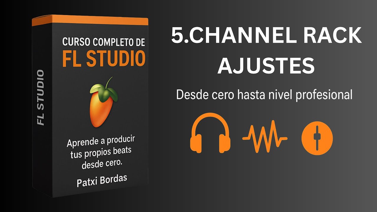 CURSO COMPLETO FL STUDIO 21/5.CHANNEL RACK AJUSTES - YouTube