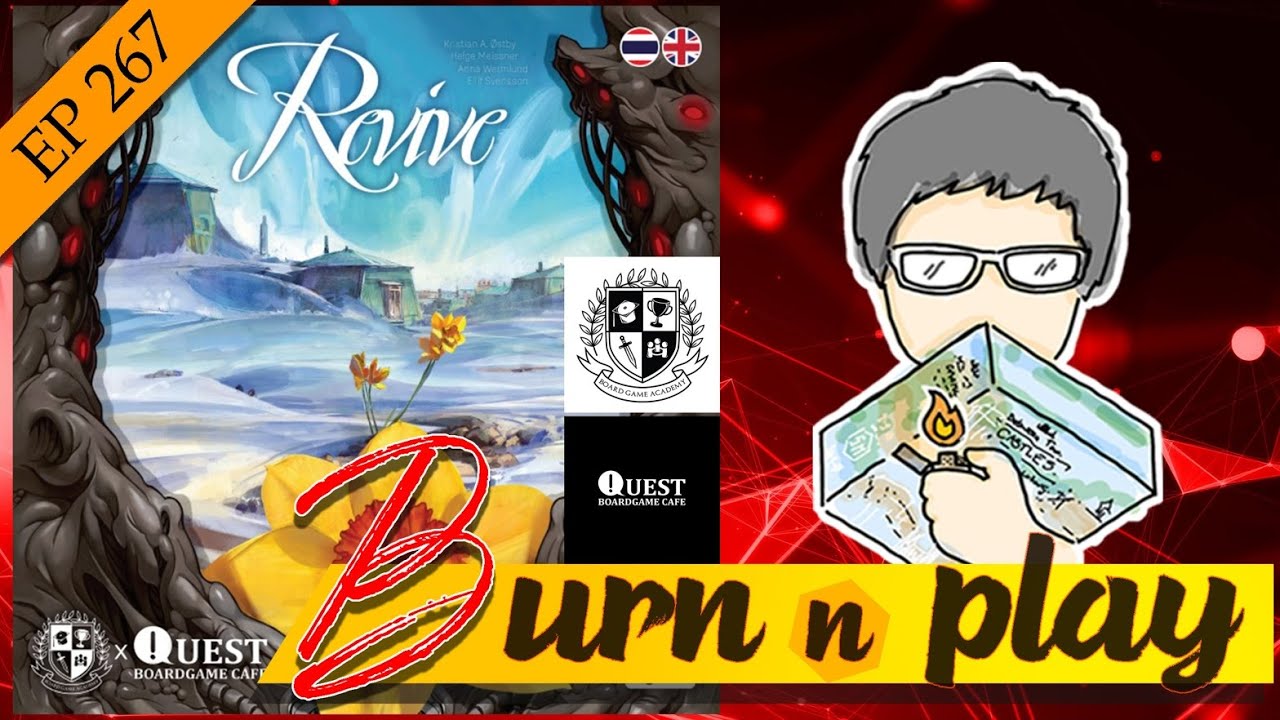 EP.267 : Burn&Play - Revive [น้ำแข็งละลายแล้ว...ออกไปหาที่อยู่ใหม่กันเต ...