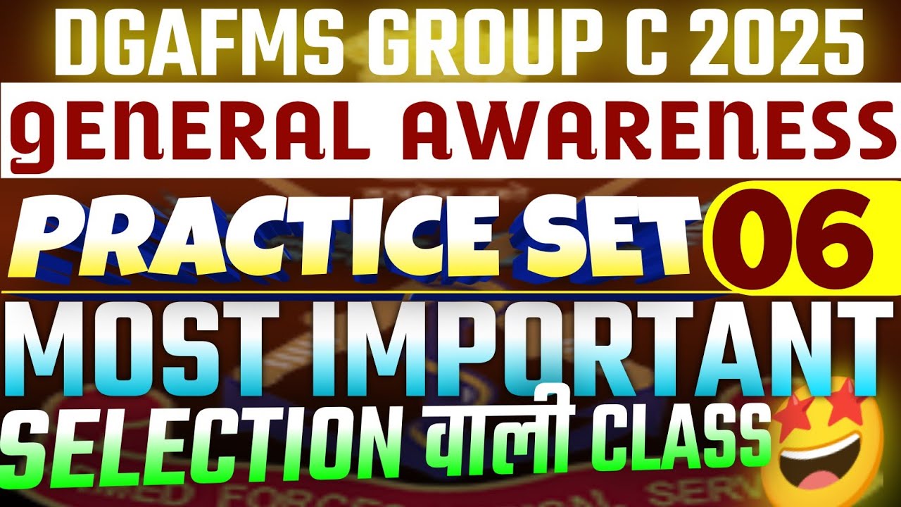DGAFMS GROUP C LDC MTS GK GS CLASSES 🤩|| PRACTICE SET 06🤩|| MOST REPEATED || DGAFMS GROUP C ...