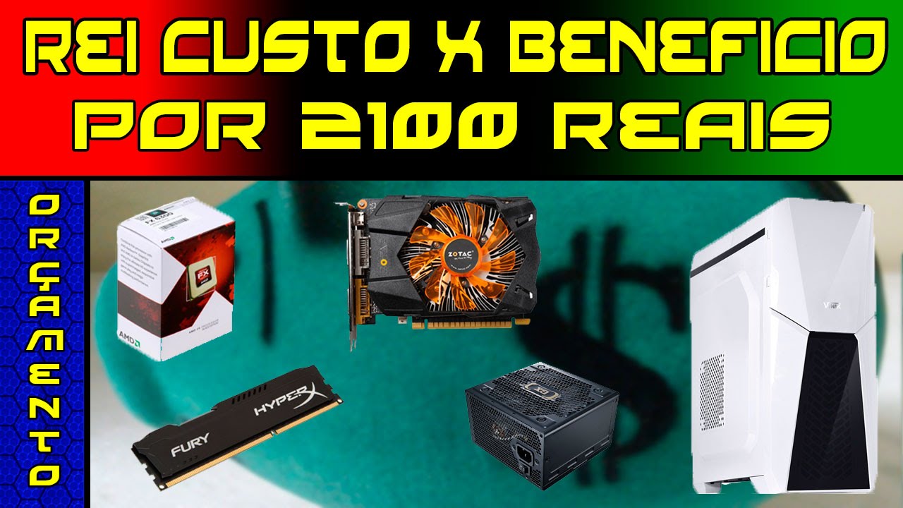MONTANDO PC GAMER REI CUSTO BENEFÍCIO 2015 - YouTube