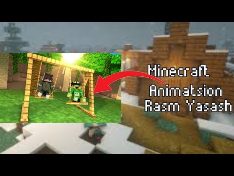 MINECRAFT ANIMATSION RASM YASASH - YouTube
