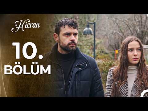 Hicran 10. Bölüm - Yeni Versiyon