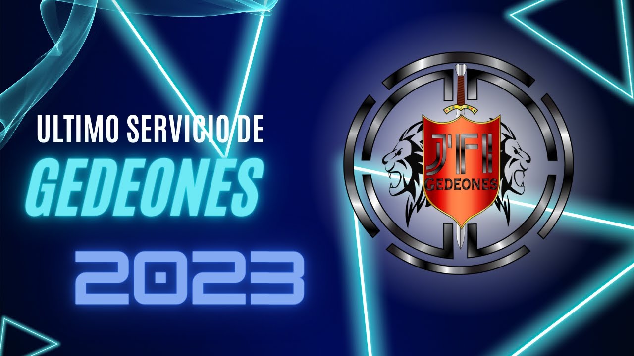 Ultimo servicio de Gedeones - YouTube