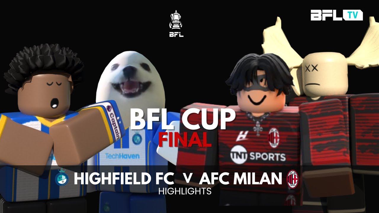 HIGHFIELD FC VS AFC MILAN l BFL CUP FINAL HIGHLIGHTS S6 - YouTube