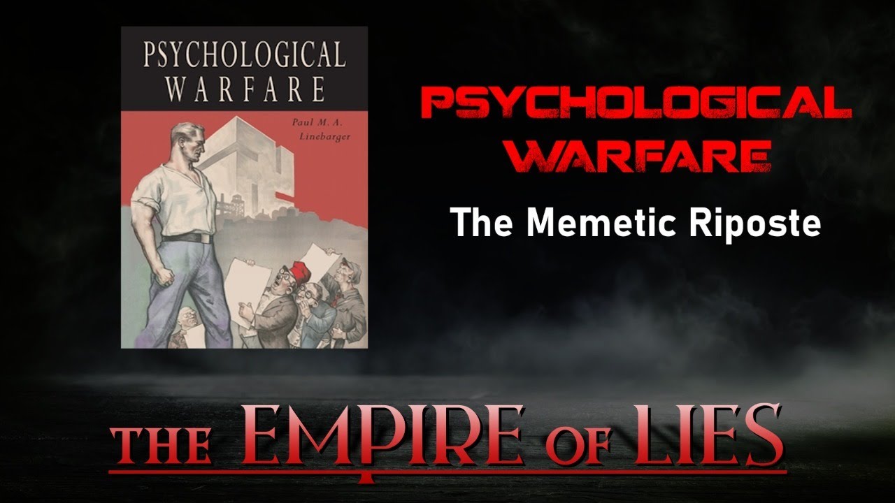The Empire of Lies: Psychological Warfare, The Memetic Riposte (Book by ...