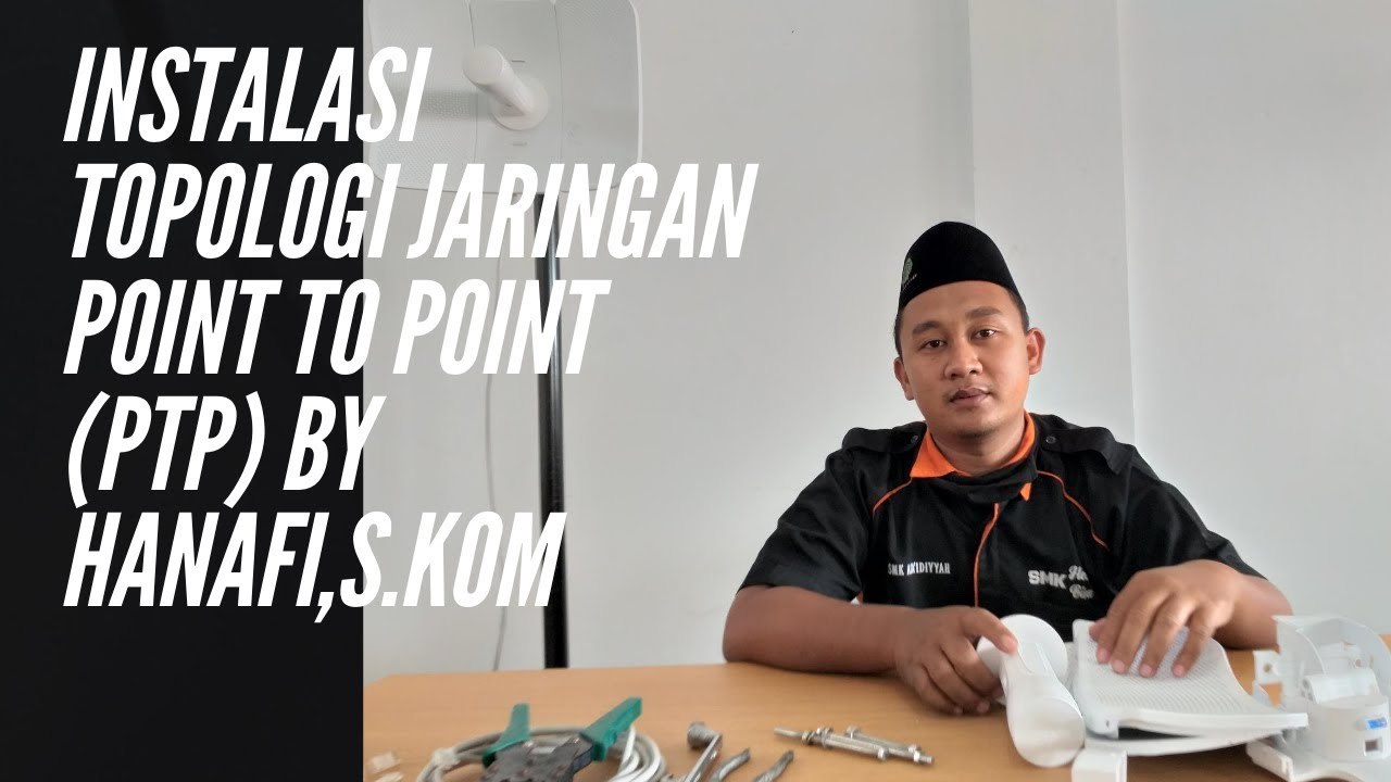 Instalasi Topologi Jaringan Point to Point (PTP), Teknik Komputer dan ...