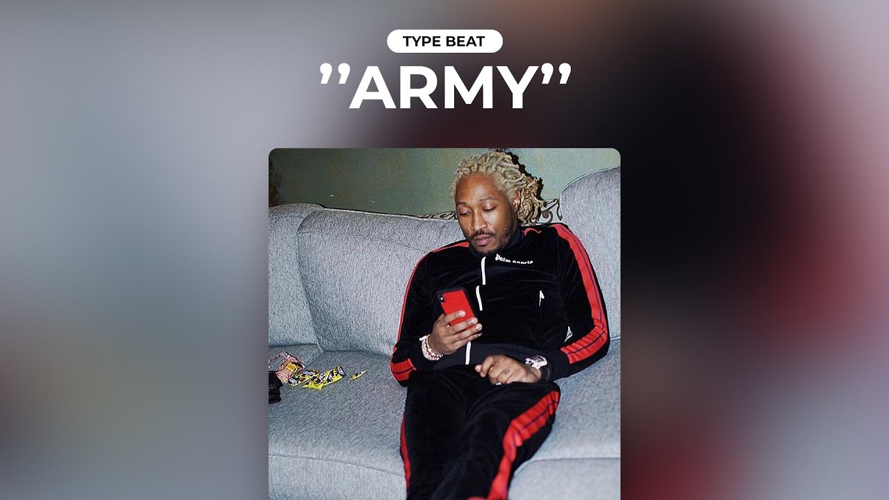 [FREE] Future Type Beat "Army" | Est Gee, Nardo Wick, Action Pack AP ...