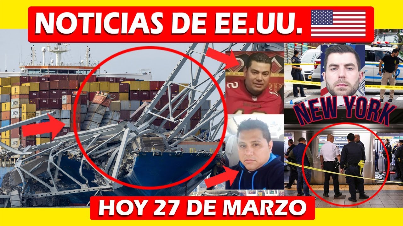 NOTICIAS DE EE.UU. HOY 27 DE MARZO, NOTICIAS DE ESTADOS UNIDOS HOY 27 ...