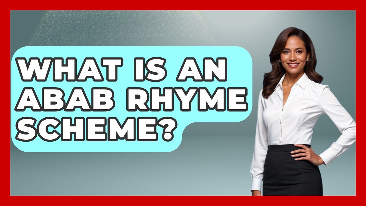 What Is An ABAB Rhyme Scheme? - Tales And Texts - YouTube