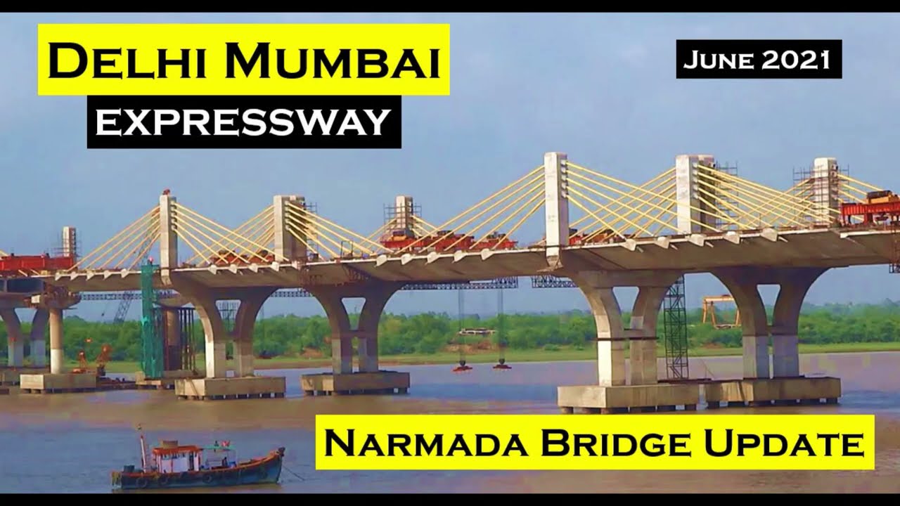 Delhi Mumbai Expressway | Update 12 | Narmada Bridge Update - YouTube