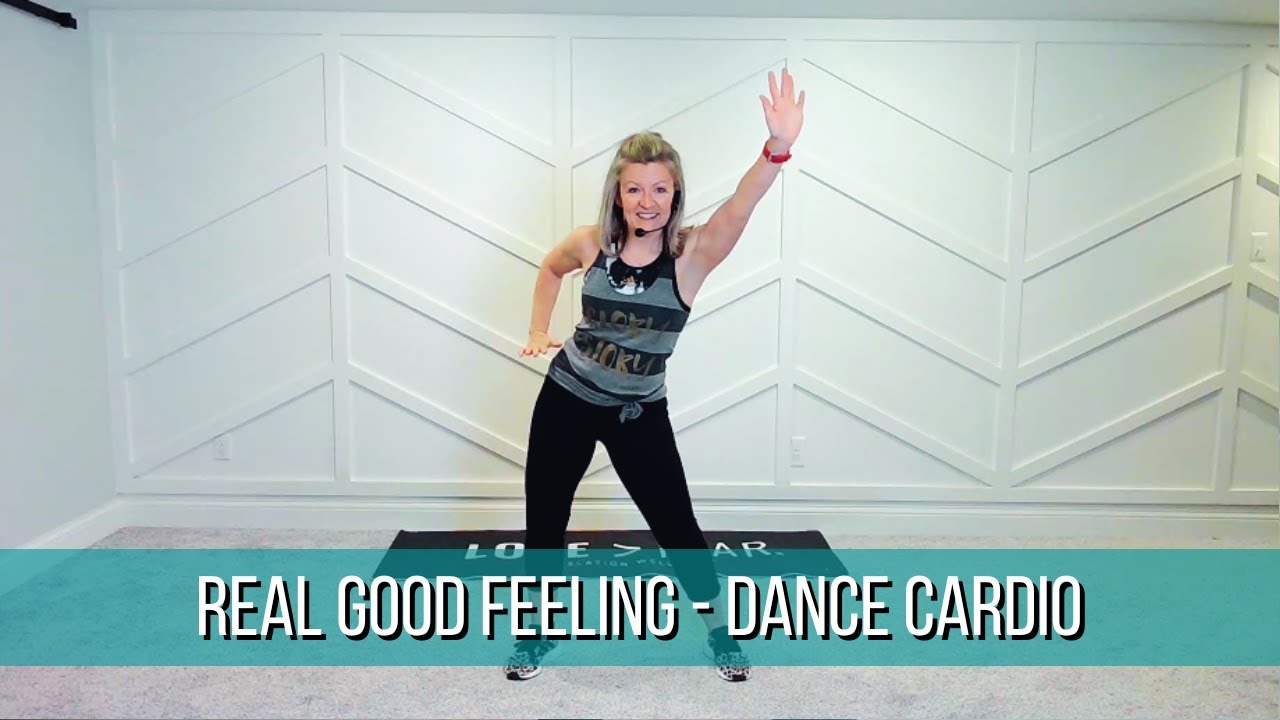 Real Good Feeling - Dance Cardio Workout Choreography - YouTube
