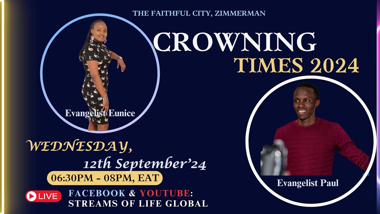 CROWNING TIMES #001 || EVANGELISTS. EUNICE & PAUL || @THE FAITHFUL CITY ...