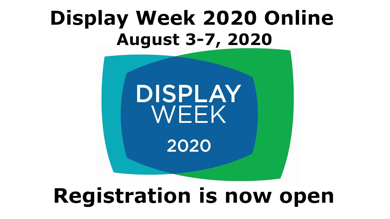 Highlights from SID Display Week 2019 Register Now for Display Week ...
