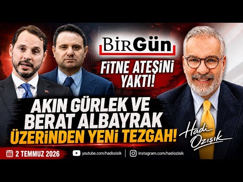 Berat Albayrak ve Akın Gürlek üzerinden yeni tezgah! | Hadi Özışık