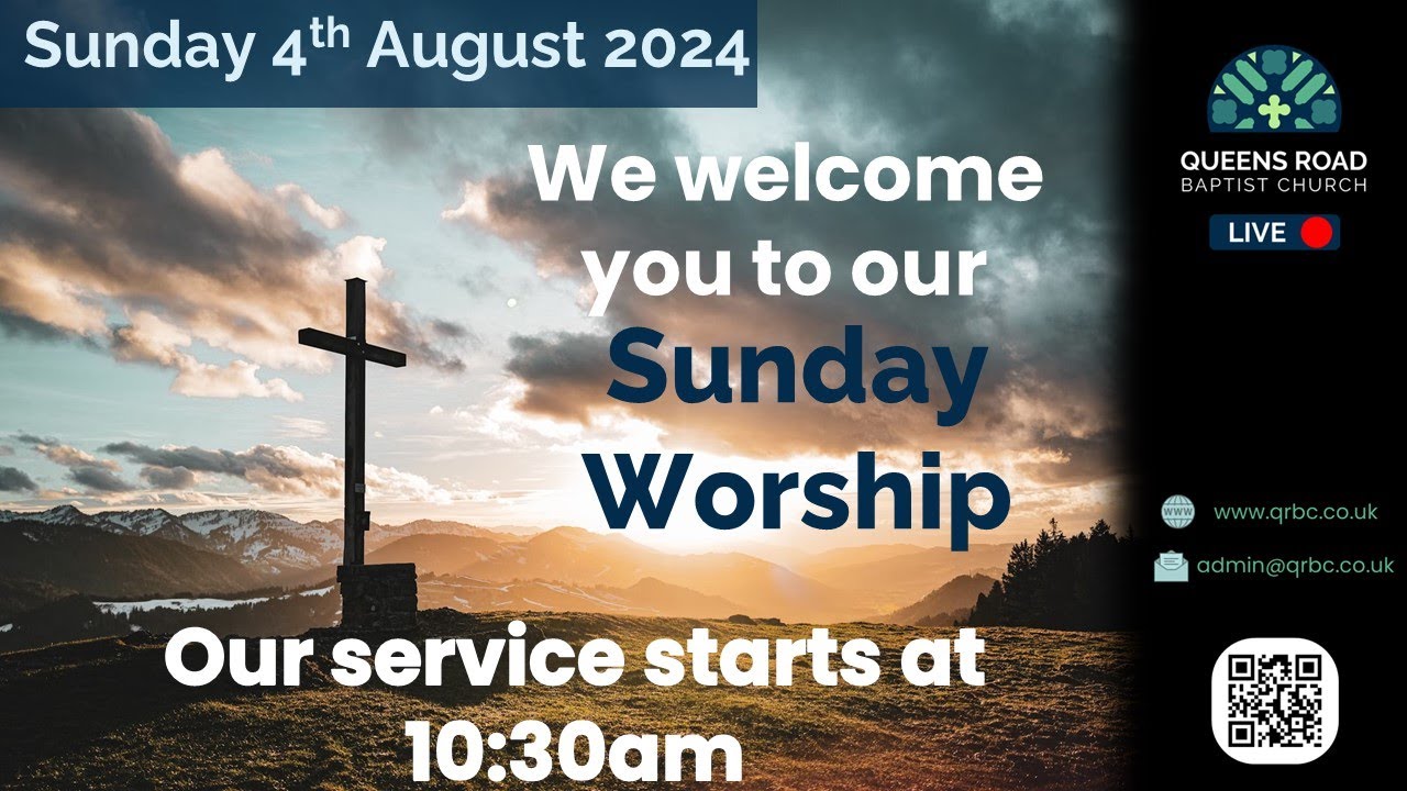 4th August 2024 - Sunday Morning Worship - YouTube