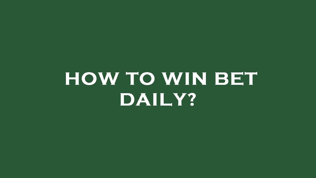 How to win bet daily? - YouTube