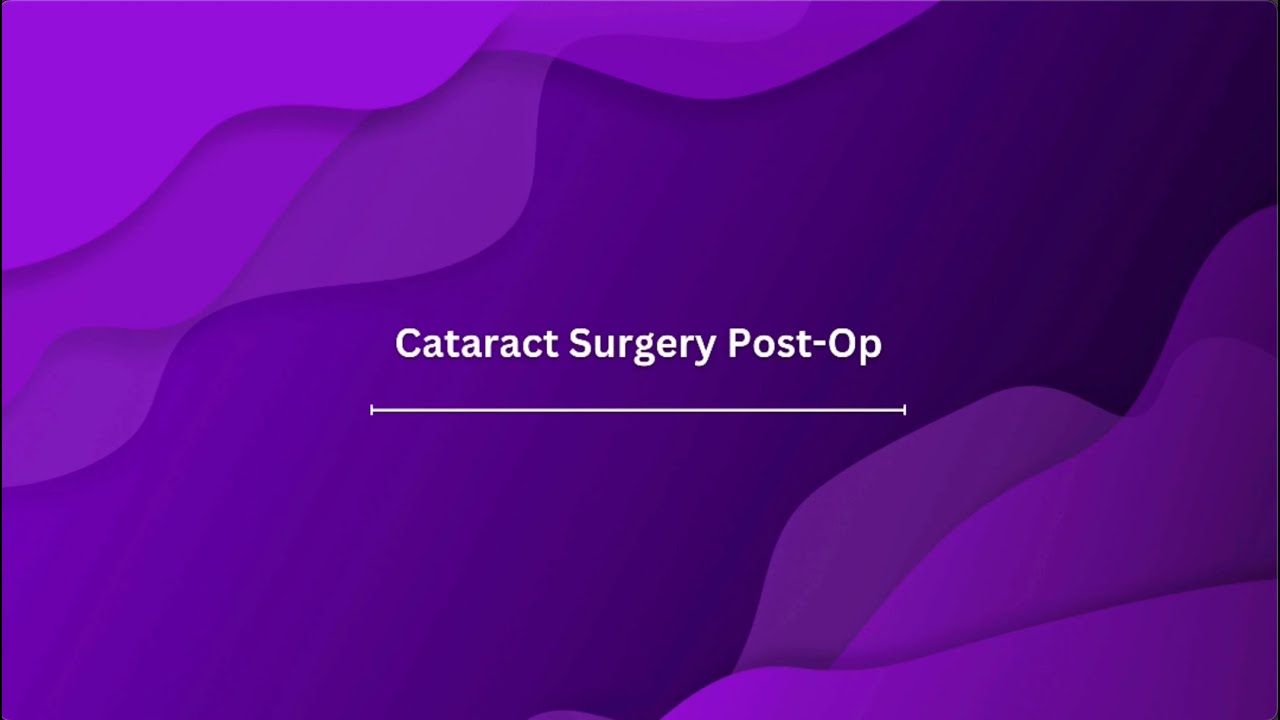 Cataract Surgery Post-Op - YouTube
