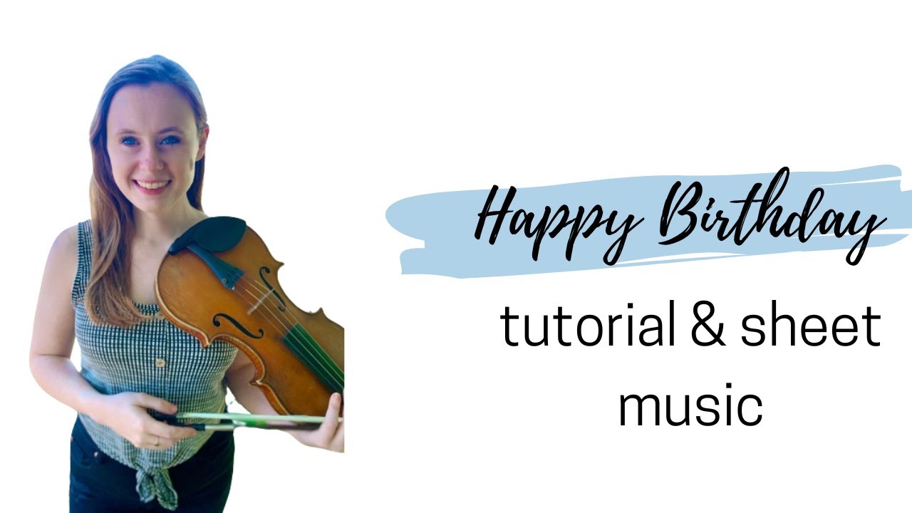 Happy Birthday | In-depth Tutorial & Sheet Music #violin #music - YouTube