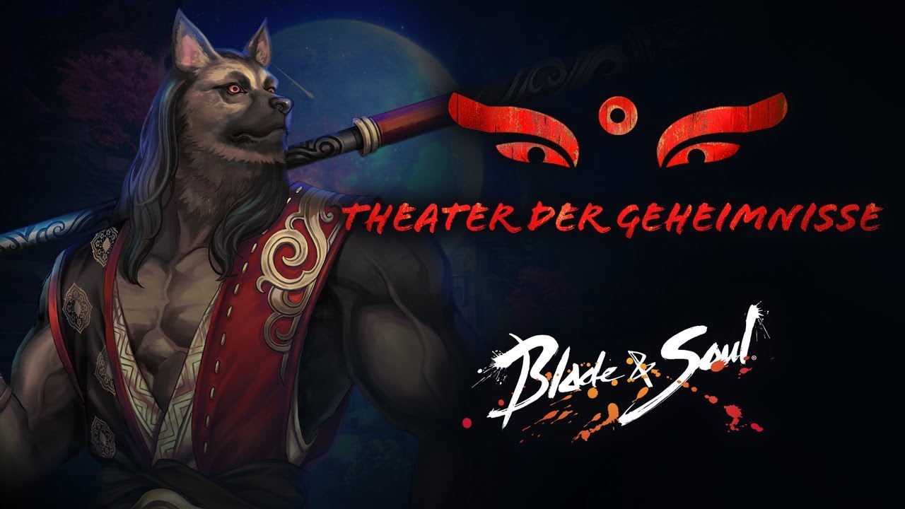 Offizieller Trailer für Blade & Soul: Theater der Geheimnisse - YouTube