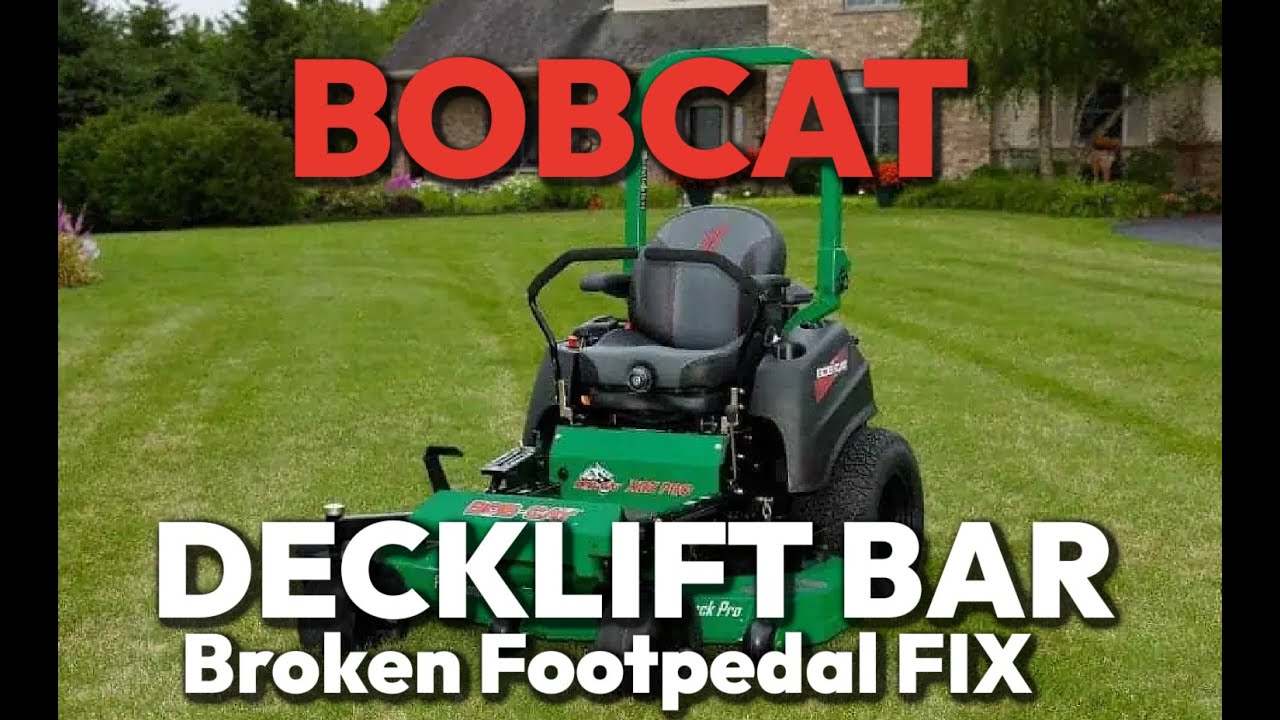 Bobcat ZeroTurn - Deck Lift Bar / Broken Foot Pedal - Installation ...