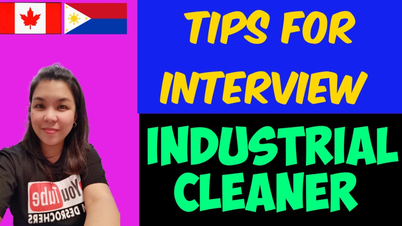 Canada Interview Tips and Guide to get the Job for Industrial Cleaner ...