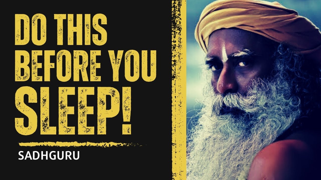 Do This Before GOING TO BED! 💤 | Sadhguru - YouTube