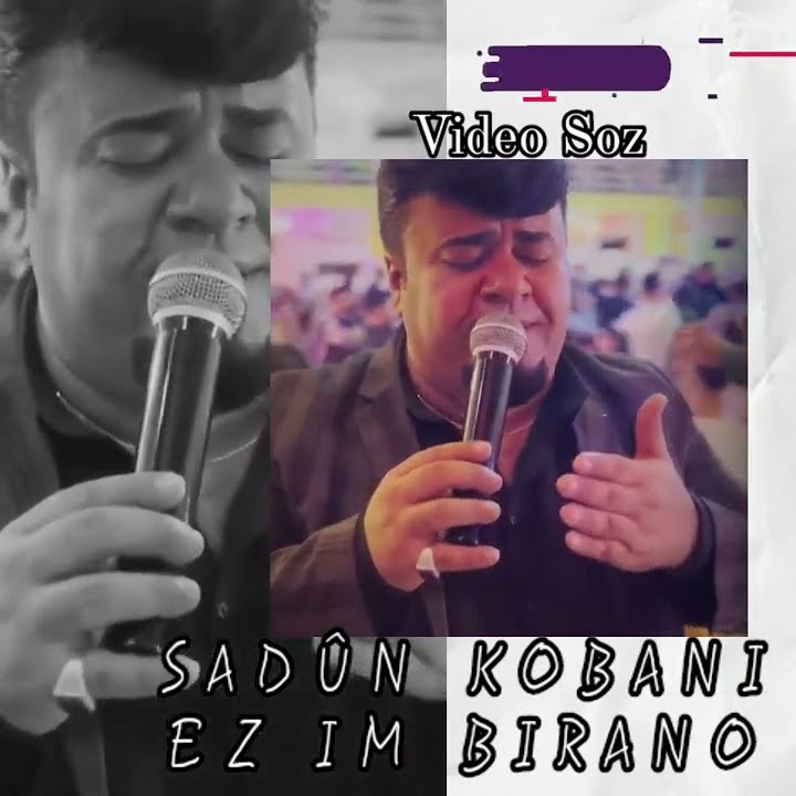 sadun kobani #video soz - YouTube