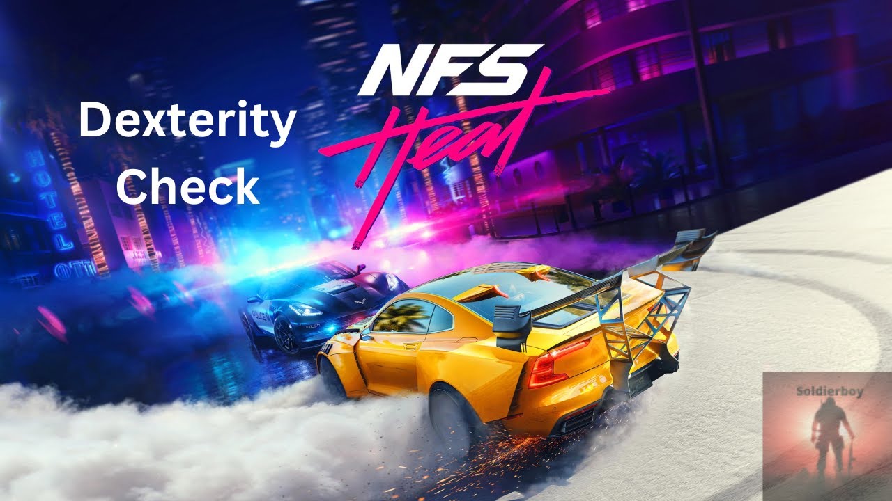 Dexterity Check, PS4 Need For Speed Heat, Ep3 - YouTube