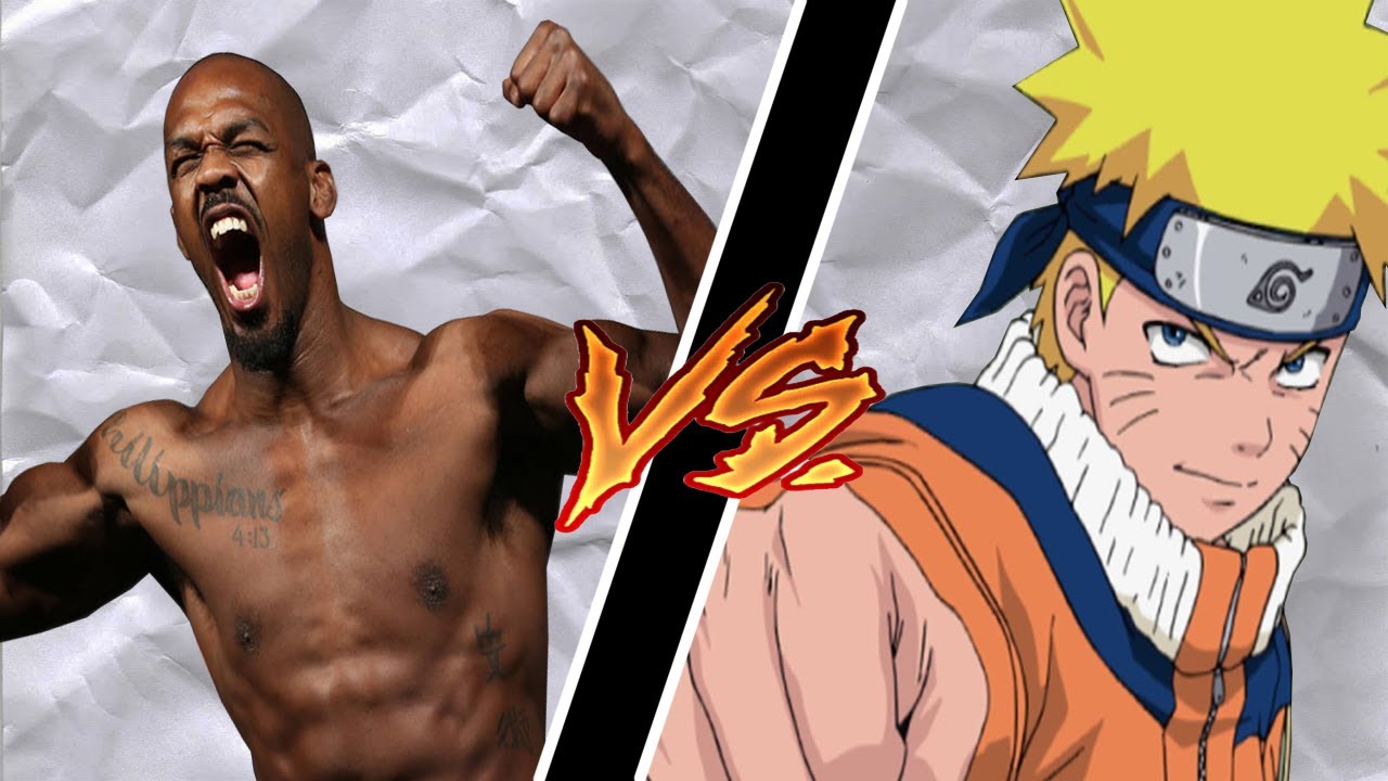 Jon Jones vs Naruto Uzumaki | Who Would Win? - YouTube