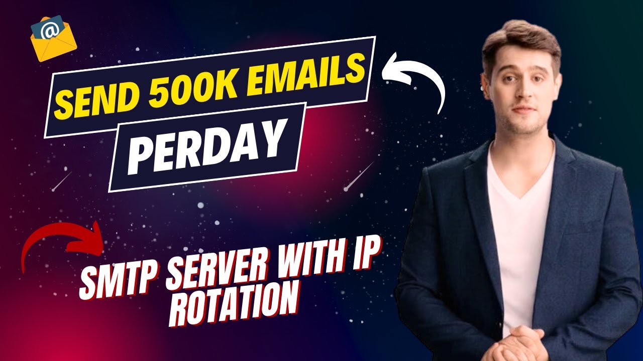 SMTP Server With IP rotation | Send Unlimited Emails with SMTP Server ...