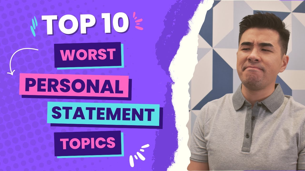 Top 10 Worst Personal Statement Topics - YouTube