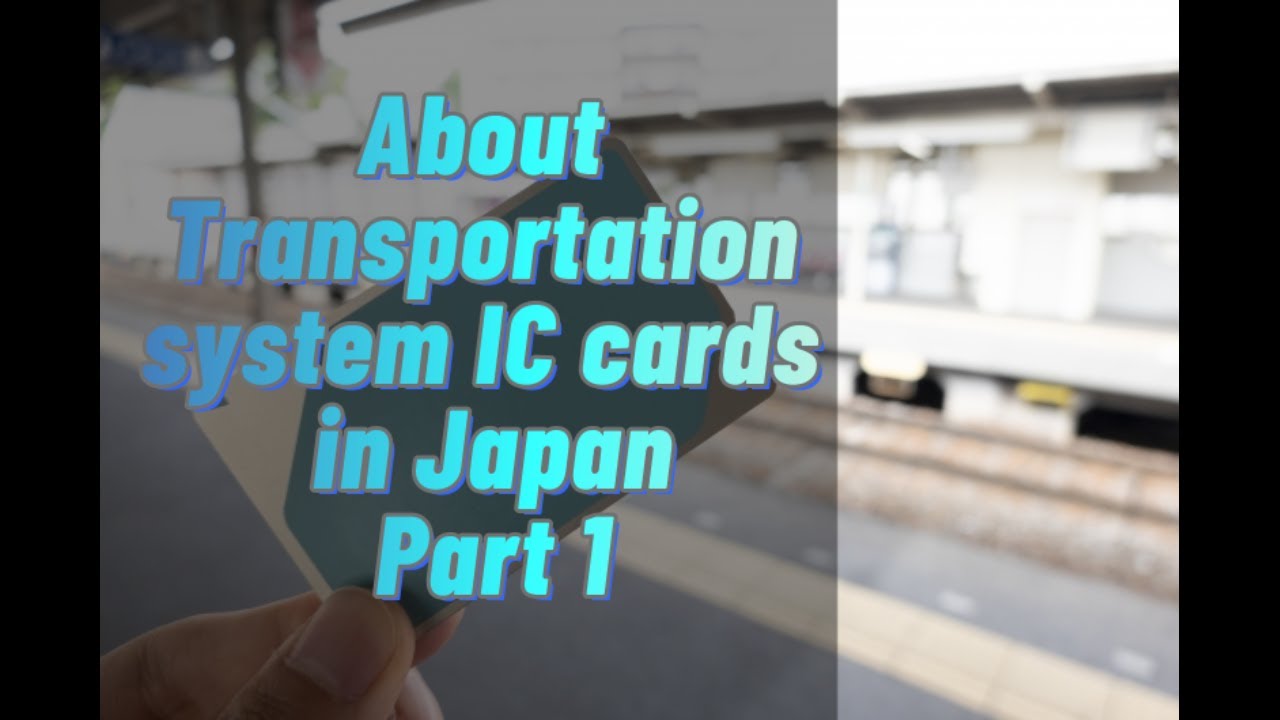 About Transportation system IC cards in Japan part 1 - YouTube