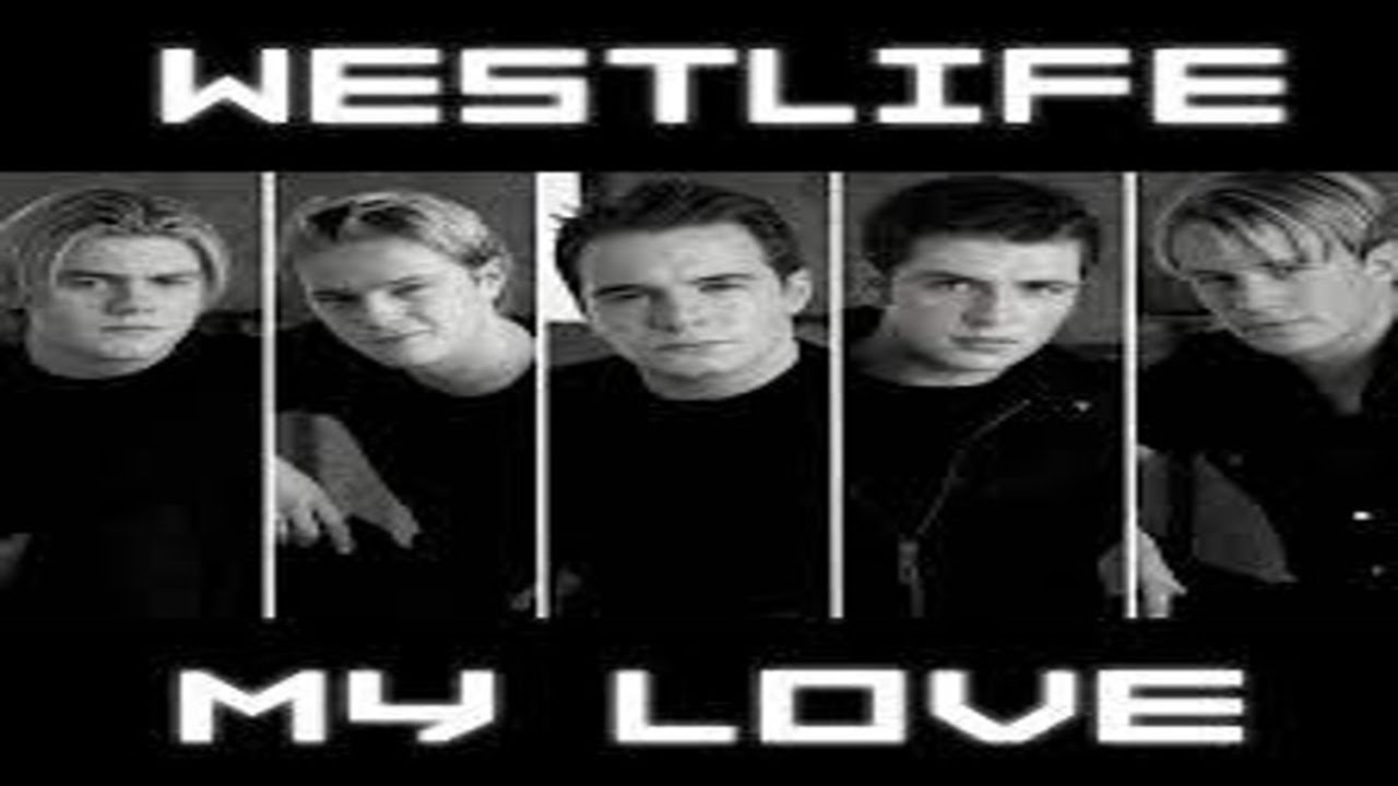 My Love by Westlife with Lyrics - YouTube
