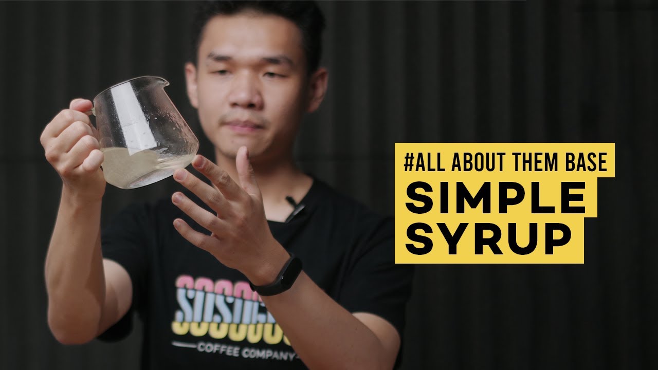 All About Them Base: Simple Syrup - YouTube