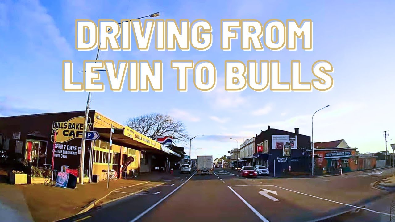 LEVIN TO BULLS DRIVE VIA SH1 - YouTube