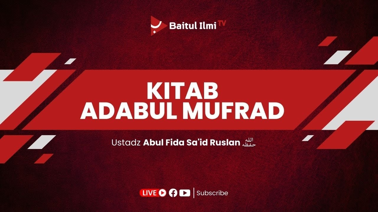 [LIVE] Ustadz Abul Fida Said Ruslan - Eps 17. Manusia Berjiwa Kikir ...