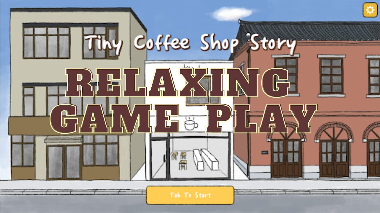 Cozy Cafe Game Play!! Set Up My New Cafe in Tiny Coffee Shop Story ☕️ ...