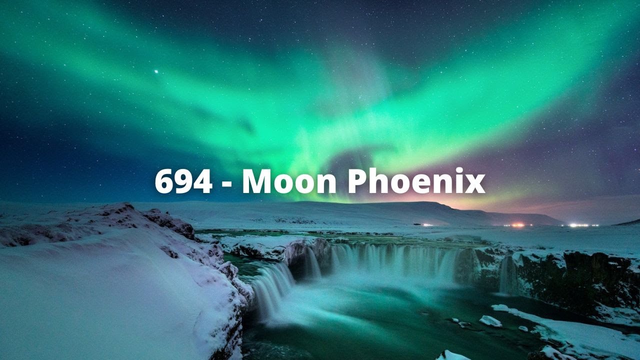 694 - Moon Phoenix - YouTube