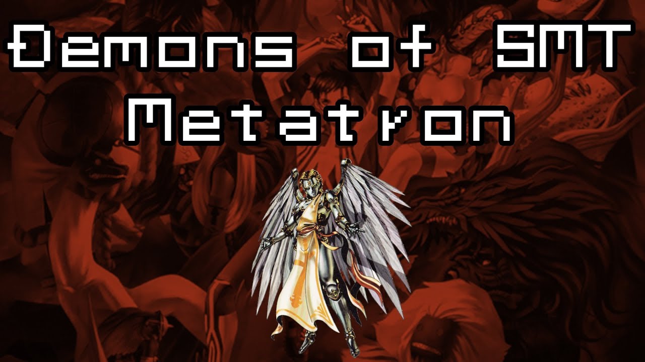 Demons of Shin Megami Tensei - Metatron - YouTube