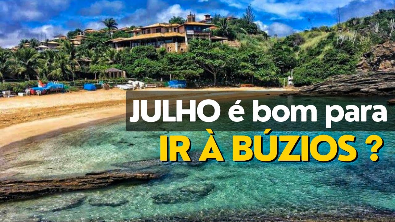 Como é o MÊS de JULHO em Búzios ? - YouTube